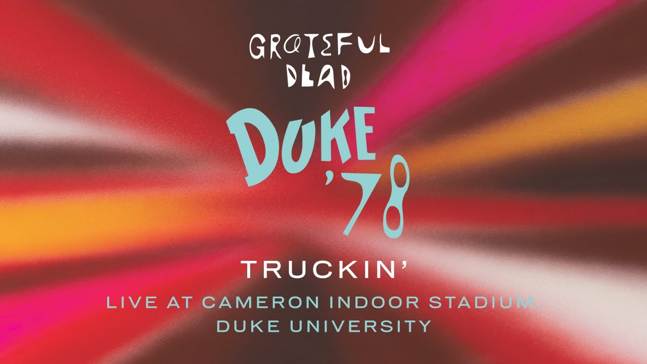 Grateful Dead - Truckin' (Live at Cameron Stadium, Duke University, NC ...