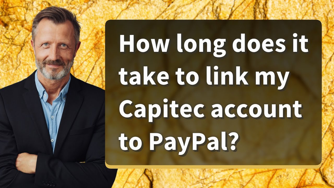 How long does it take to link my Capitec account to PayPal? - YouTube
