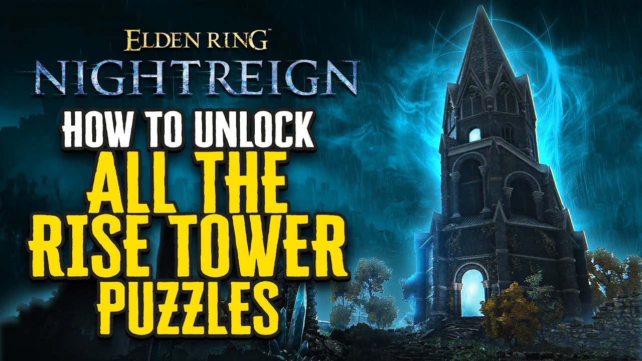 How to Unlock ALL Tower Rise Puzzles in Elden Ring Nightreign - YouTube