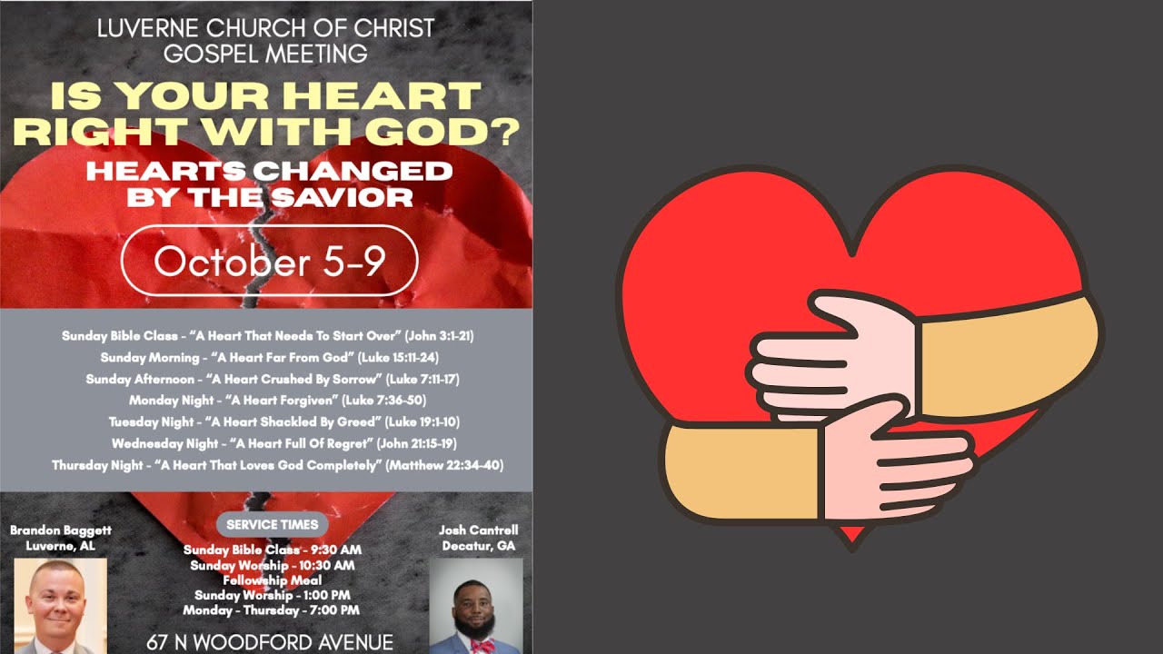 2025 Fall Gospel Meeting: "Is Your Heart Right With God?" - A Heart ...