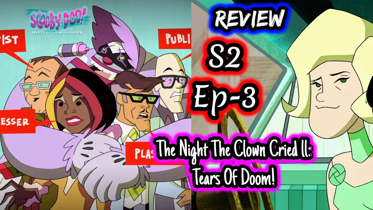 Scooby-Doo Mystery Incorporated Season 2 Episode 3 Review The Night The ...