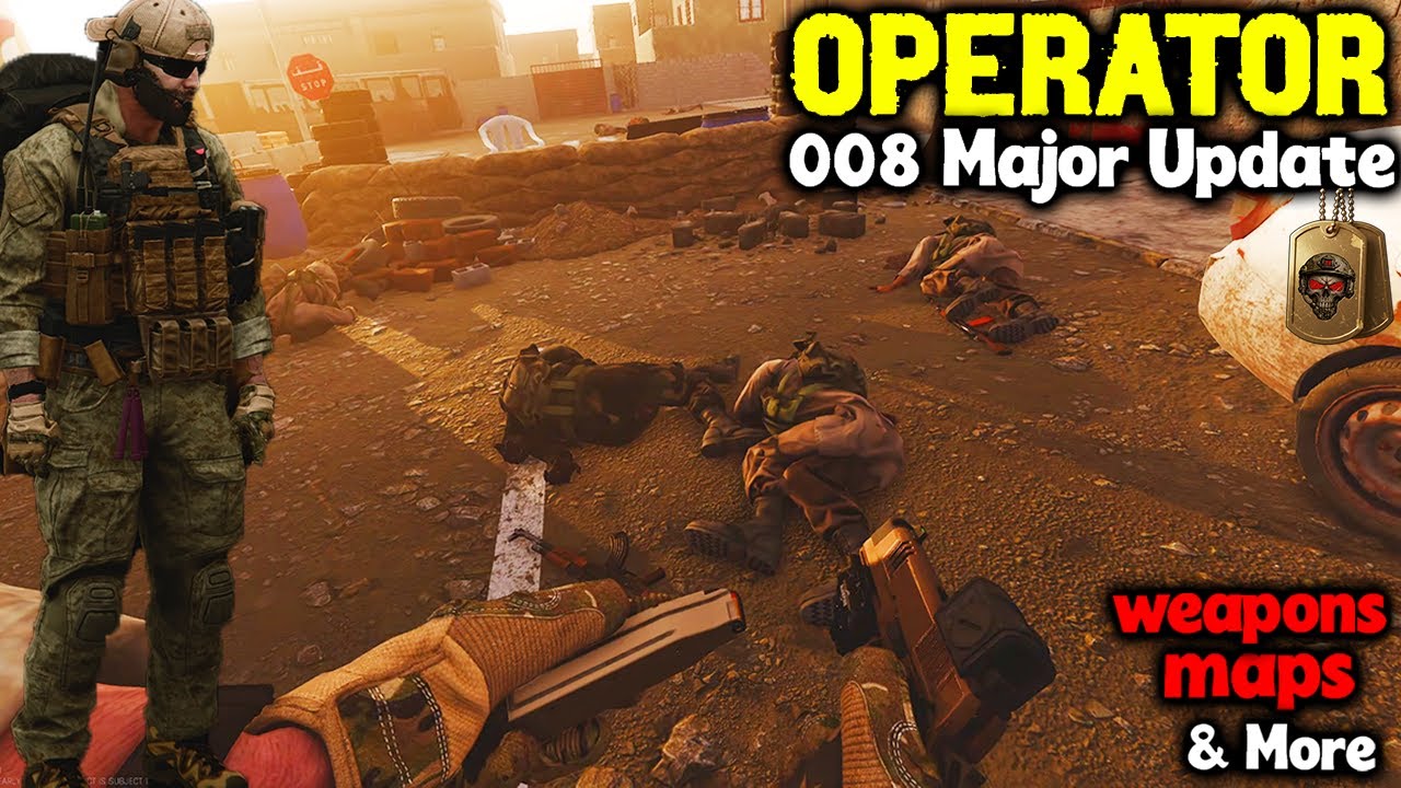 OPERATOR 0.08 MAJOR UPDATE | Full Patch Notes Breakdown + New Kabul Map ...