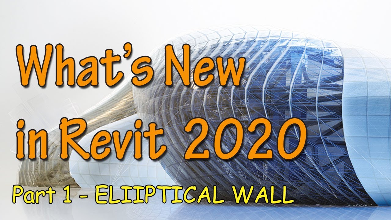 What's new in Revit 2020? Elliptical wall - Part 1- - YouTube