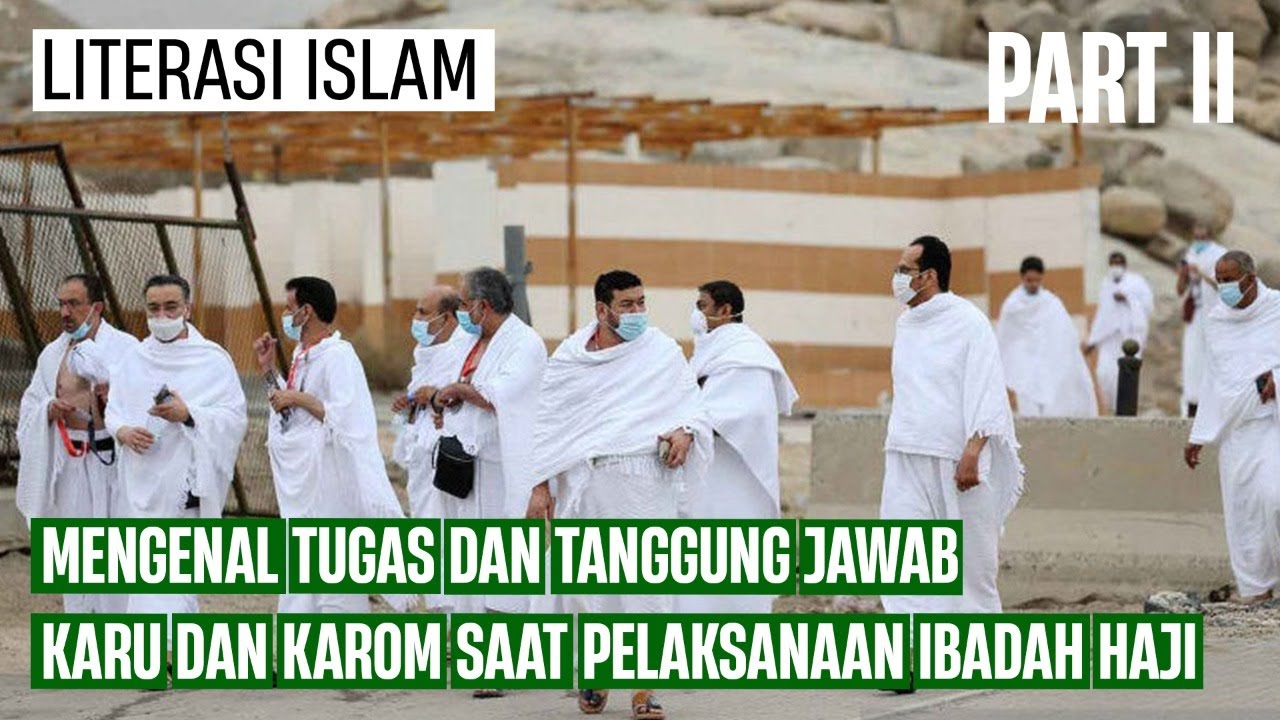 Mengenal Tugas dan Tanggung Jawab Karu dan Karom Saat Pelaksanaan ...