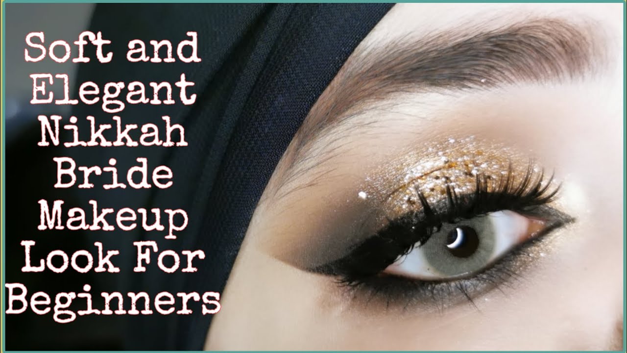 Soft And Elegant Nikkah Bride Makeup Look For Beginners|Nikkah bride ...
