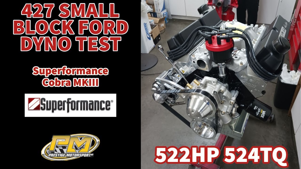 522HP 427 Ford Dyno Testing for Mansfield Motor Group's Superformance ...
