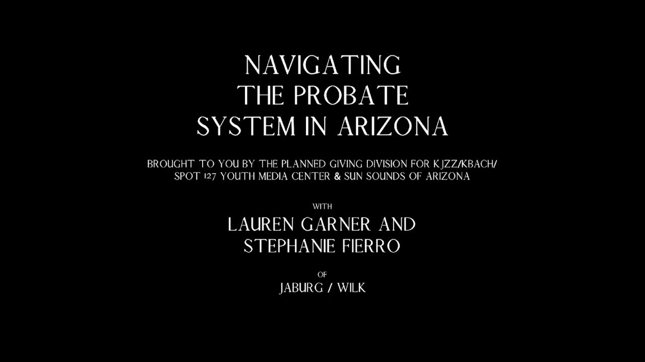 Navigating the Probate System in AZ - YouTube