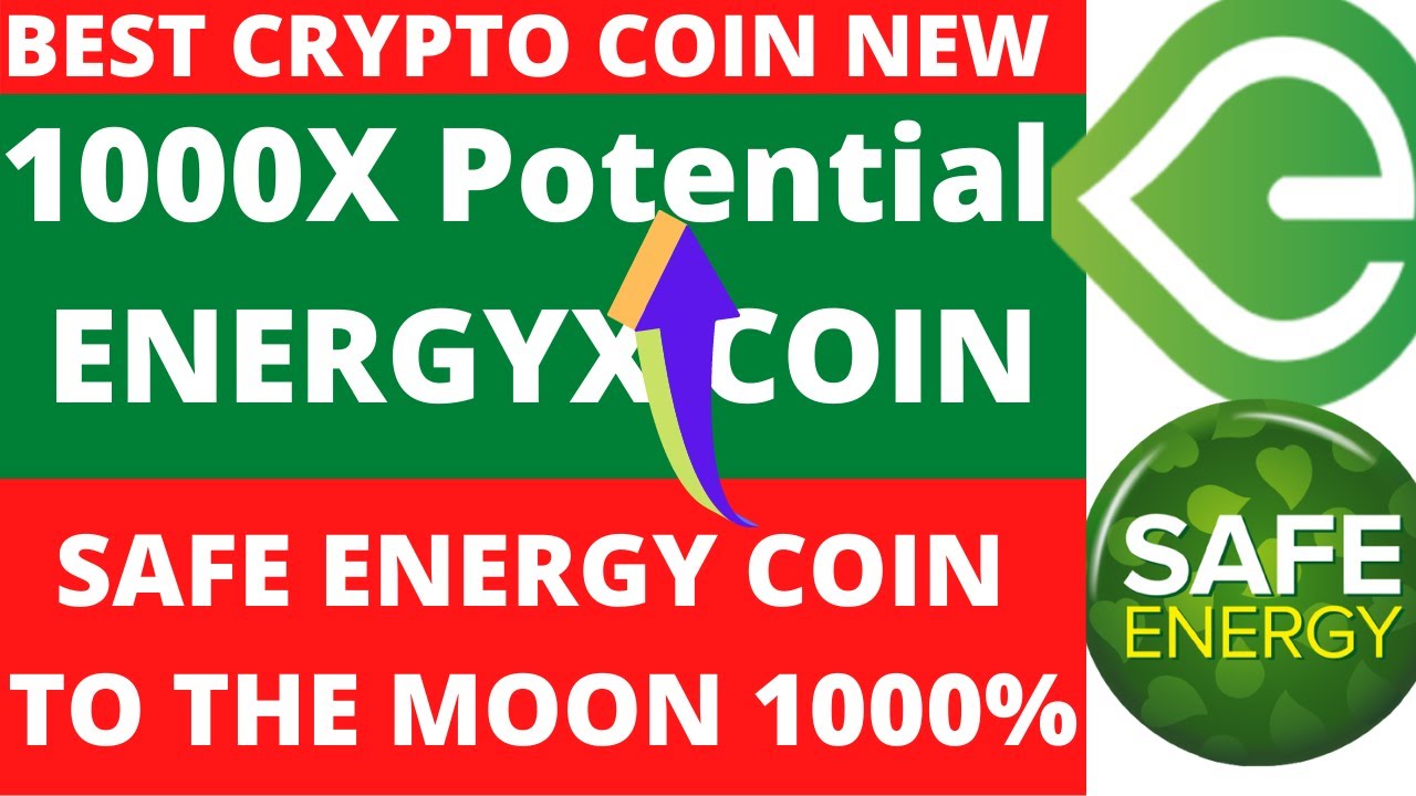BEST CRYPTO COIN NEW | Safe Energy Coin 1000X Potential | Safe Energy ...