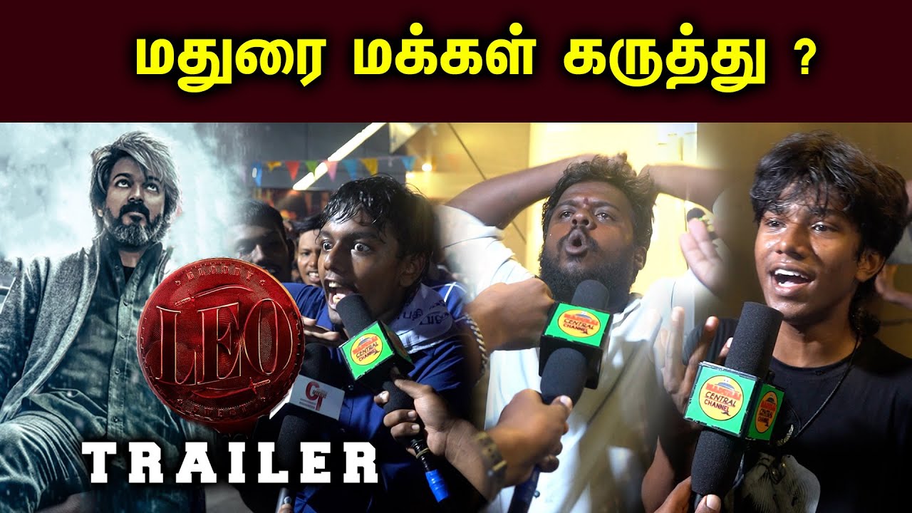 Leo Trailer Review Madurai | Leo Trailer | Thalapathy Vijay | Lokesh ...