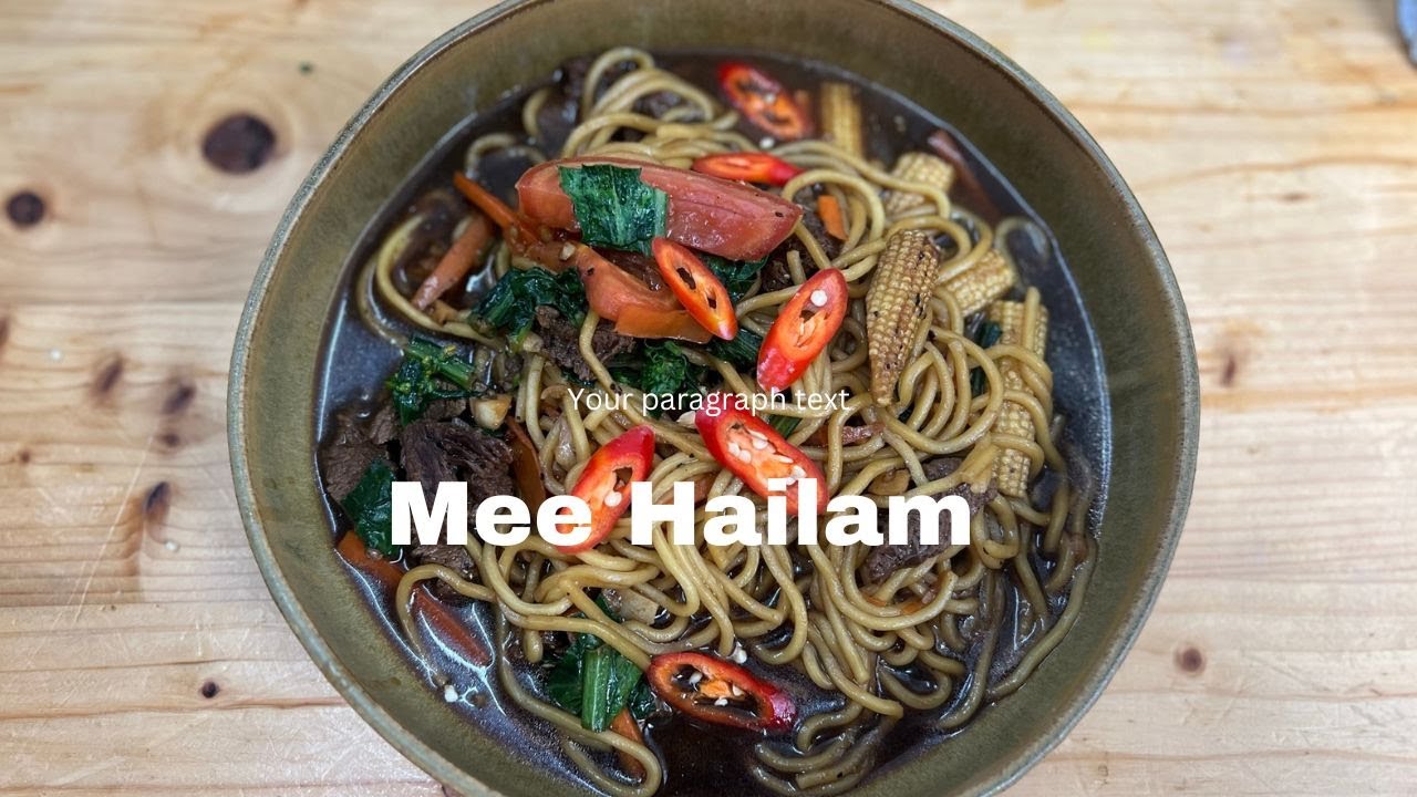 Mee Hailam. Simple Macam Makan Dekat Kedai. - YouTube