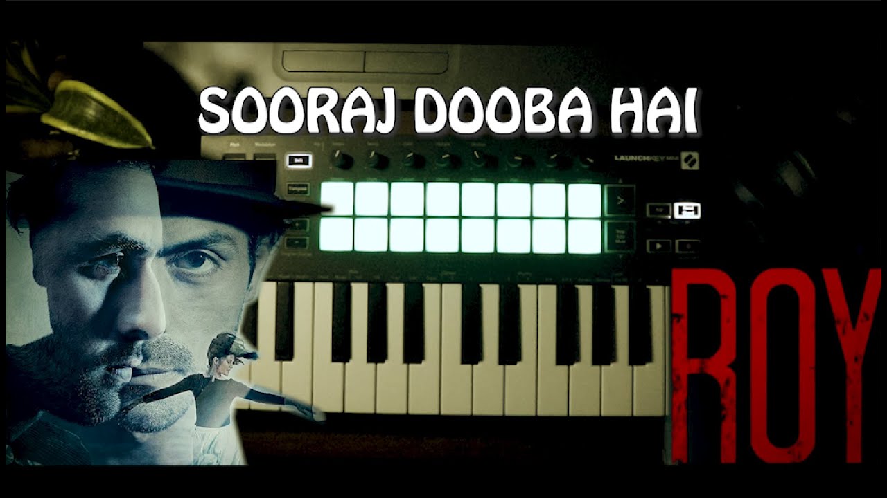 Sooraj Dooba Hai | Sooraj Dooba Hai Yaro | Roy | Instrumental | Piano ...