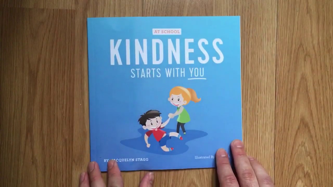 Kindness Starts with You, by Jacquelyn Stagg - YouTube