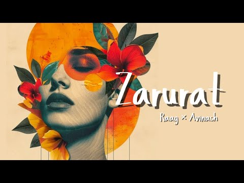 Zarurat - Raag × Avinash I Banjaare (Official Video) 