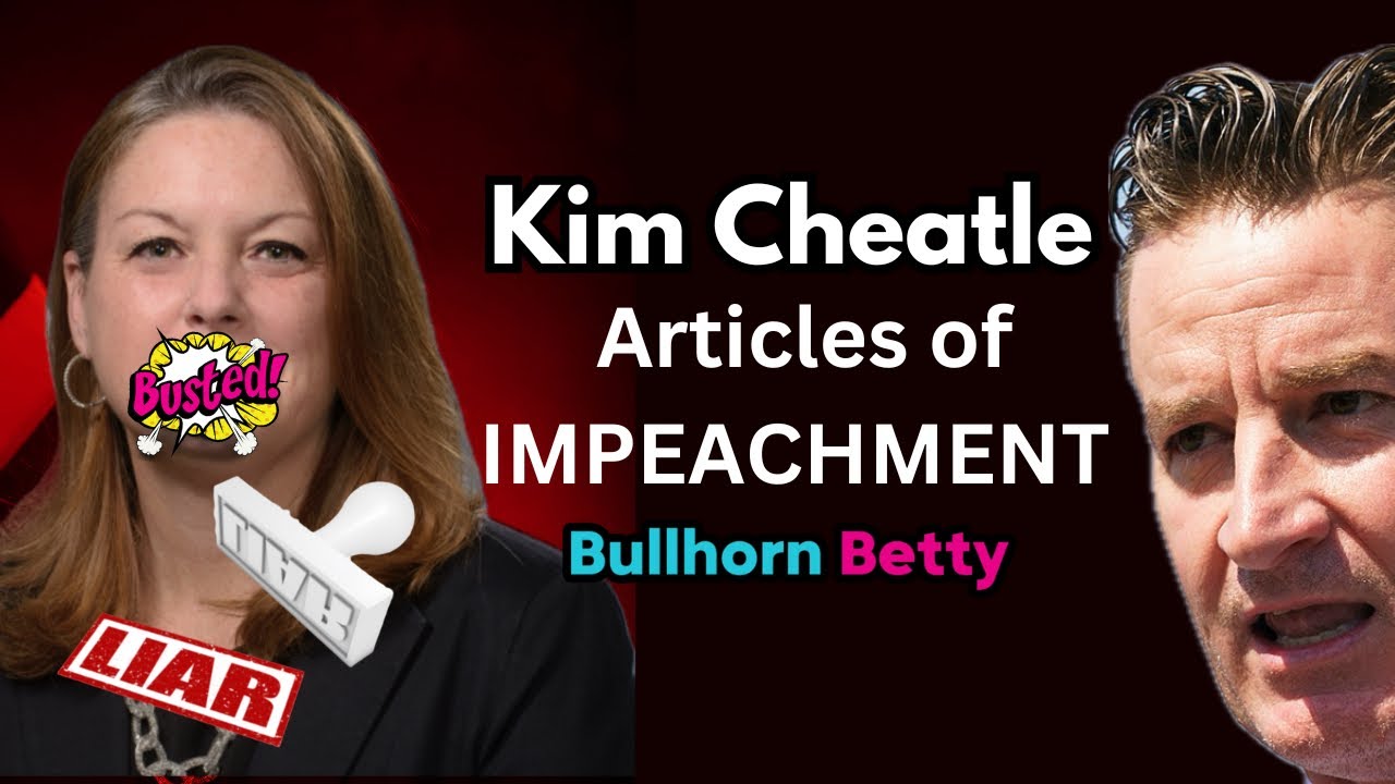 BREAKING NEWS! 🤯 Kim Cheatle’s Articles of Impeachment! - YouTube