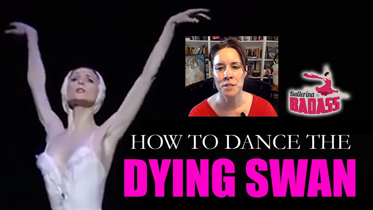 How to Dance The Dying Swan - with Ballerina Badass - YouTube