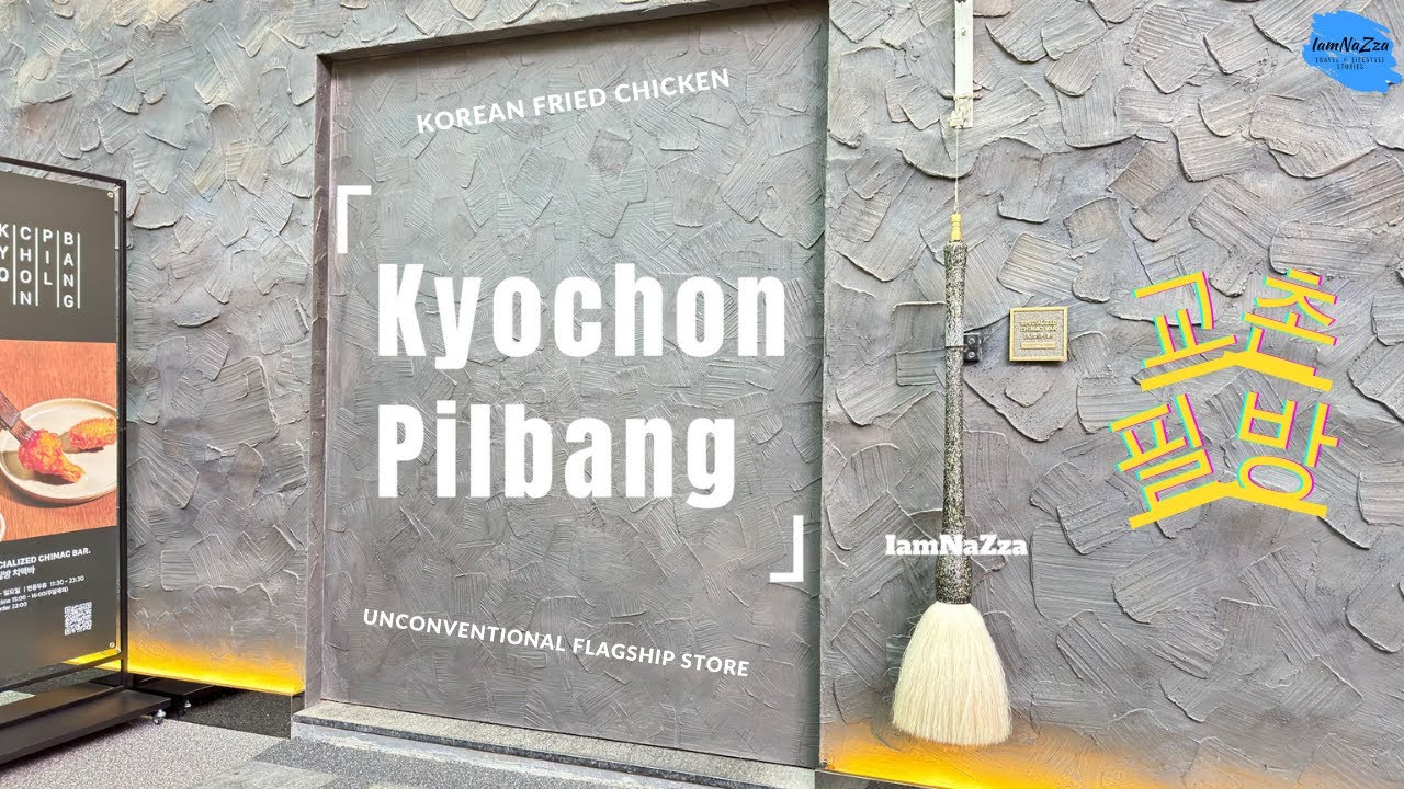 Kyochon Pilbang, Famous Korean Fried Chicken Flagship in Itaewon, Seoul ...