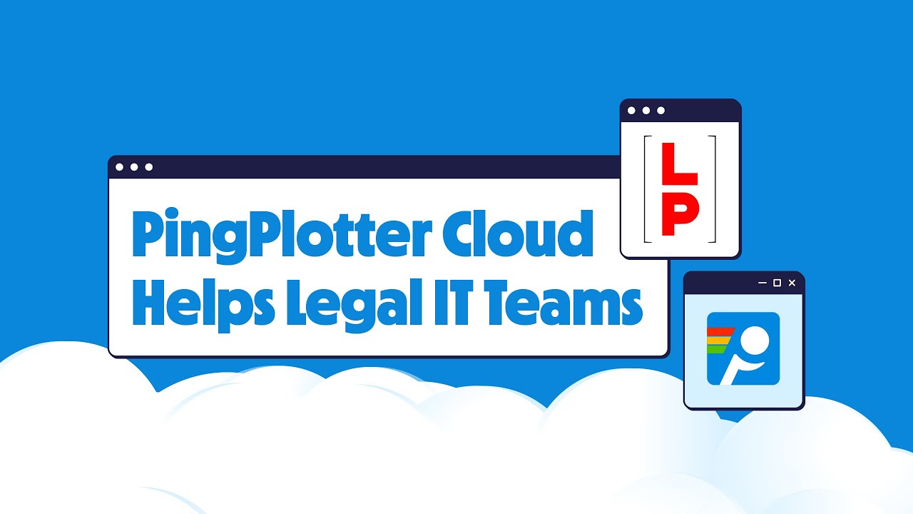 PingPlotter Cloud Helps Legal IT Teams - YouTube