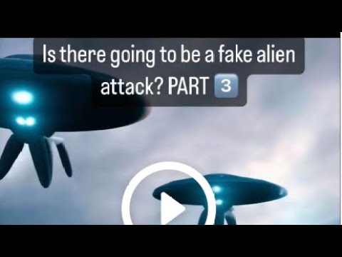 Is there going to be a fake alien attack? PART 3️⃣ - YouTube