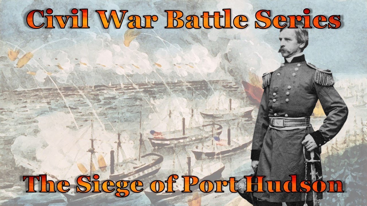 Siege of Port Hudson: Union Vs. Confederates In Epic Artillery Showdown ...