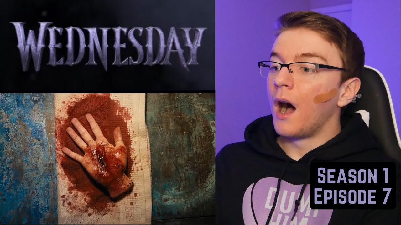 Wednesday Season 1 Episode 7 - If You Don't Woe Me By Now - REACTION ...