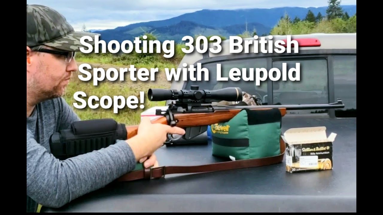 Shooting My Sporterized 303 British Lee Enfield No. 4 Mk 1 w/ Bad Ace ...