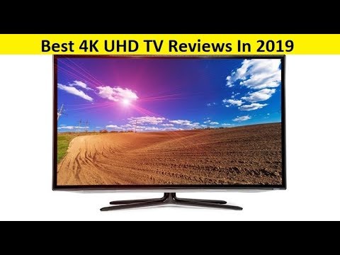 Top 3 Best 4K UHD TV Reviews In 2020 - YouTube