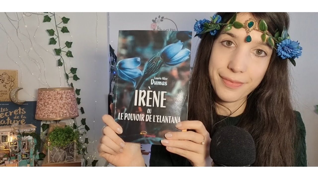 ASMR Lecture 📘 Irène ou le Pouvoir de l'Elantana | Chapitre 2 - YouTube