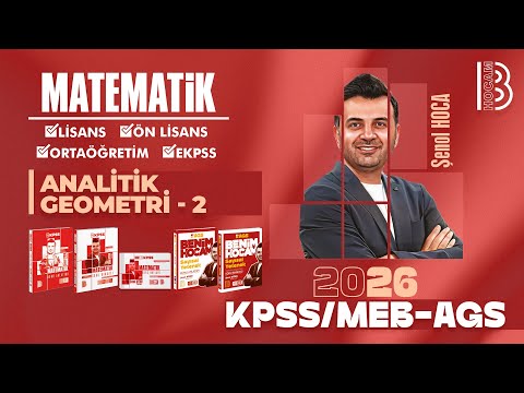79) KPSS - Matematik - Analitik Geometri 2 - Şenol Hoca - 2026