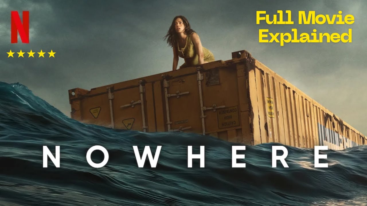 Nowhere Movie Explained: A Journey of Hope and Survival #trending #youtube #nowhere #viralvideo ...