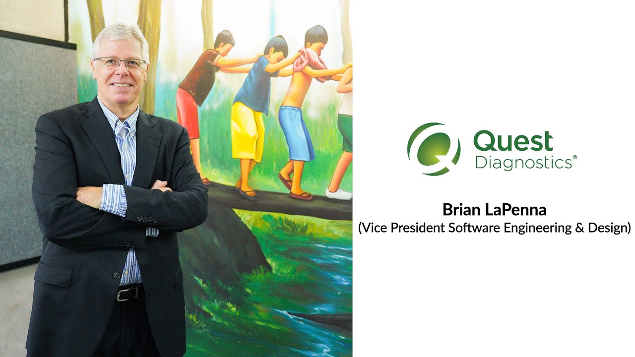 Quest Diagnostics - Brian LaPenna (Vice President Software Engineering ...