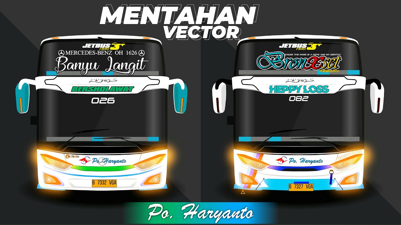 Mentahan vector bus Po Haryanto "Banyu Langit" & "Bronxset" - YouTube