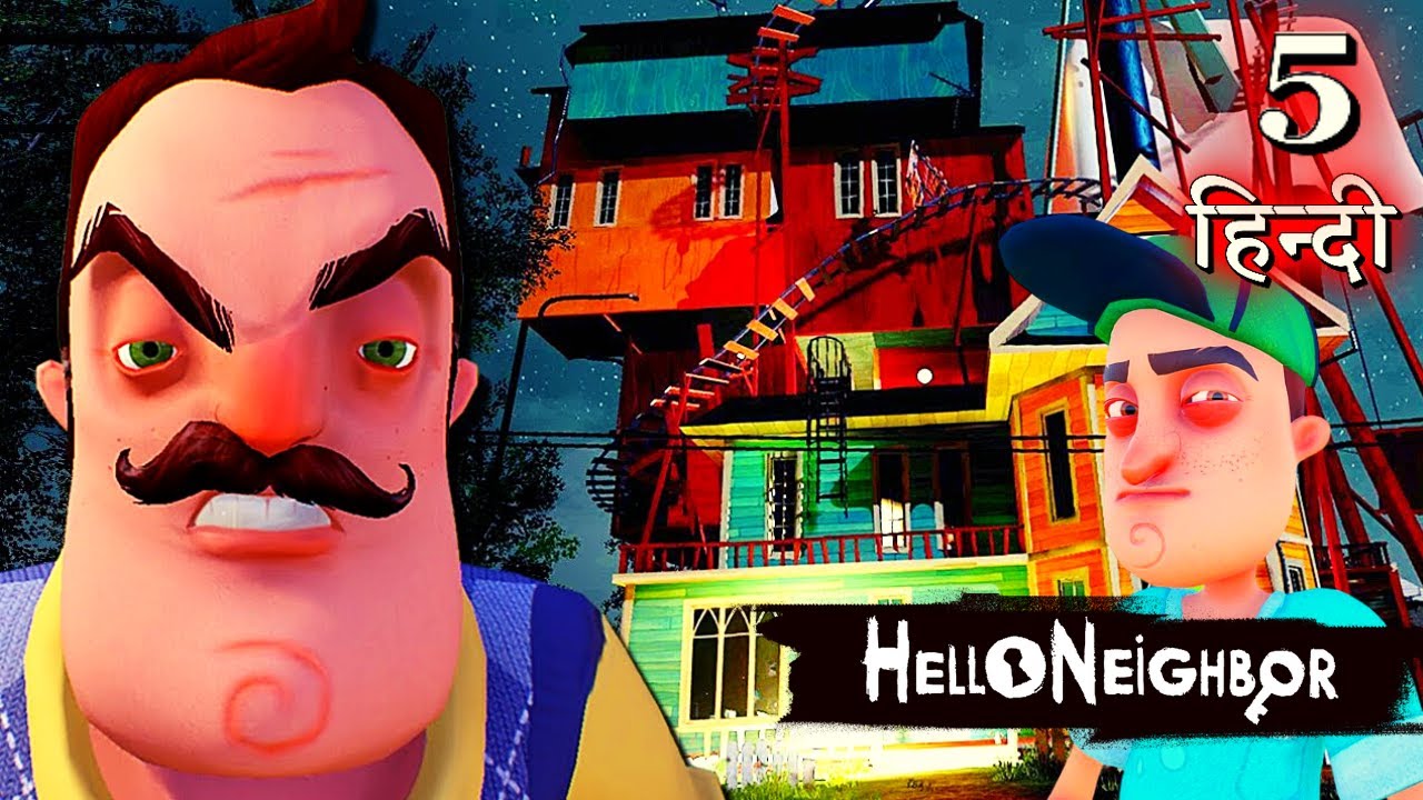 MEETING MY NEIGHBOUR UNCLE AGAIN | Hello Neighbour Hindi Gameplay Part ...