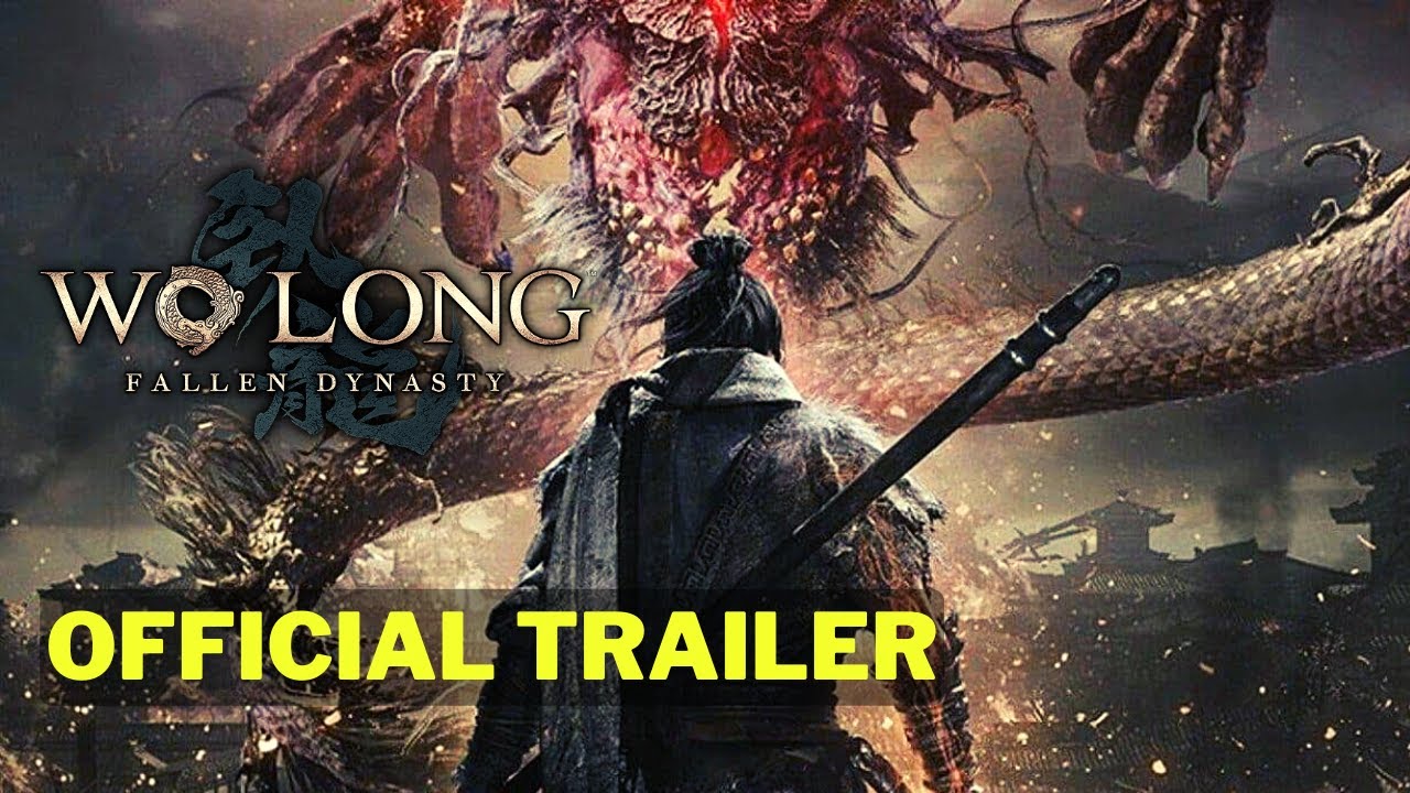 Wo Long Fallen Dynasty launch trailer japanese - YouTube