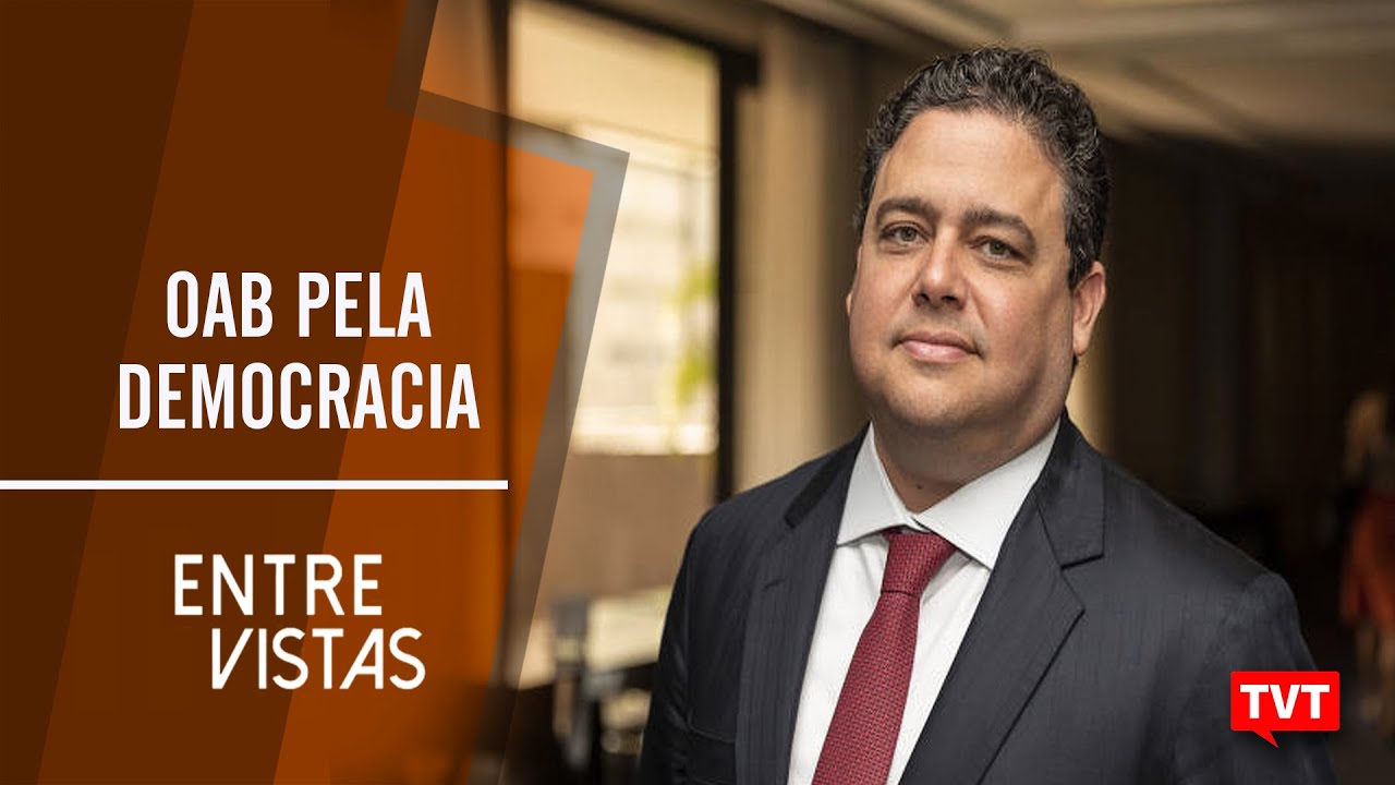 🔴 Presidente da OAB Felipe Santa Cruz no Entre Vistas - YouTube