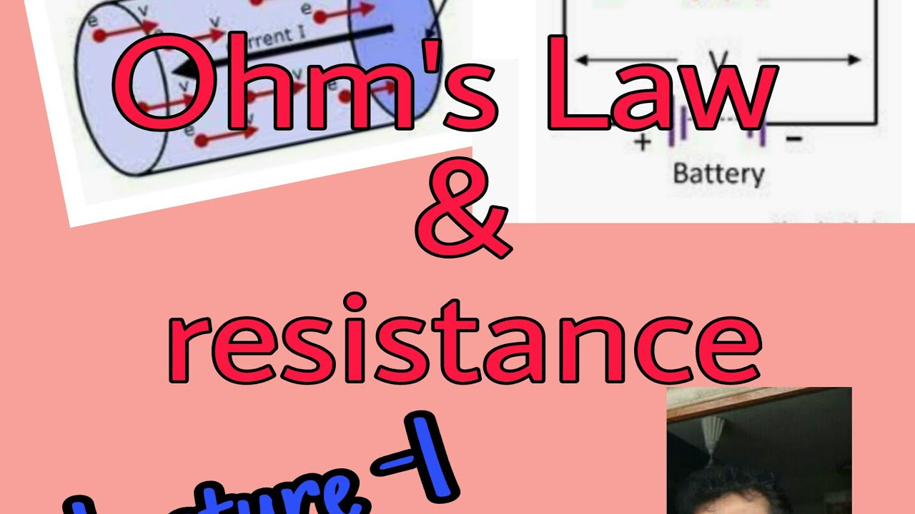 Class xii Physics :Ohm's Law and resistance lecture 1 - YouTube