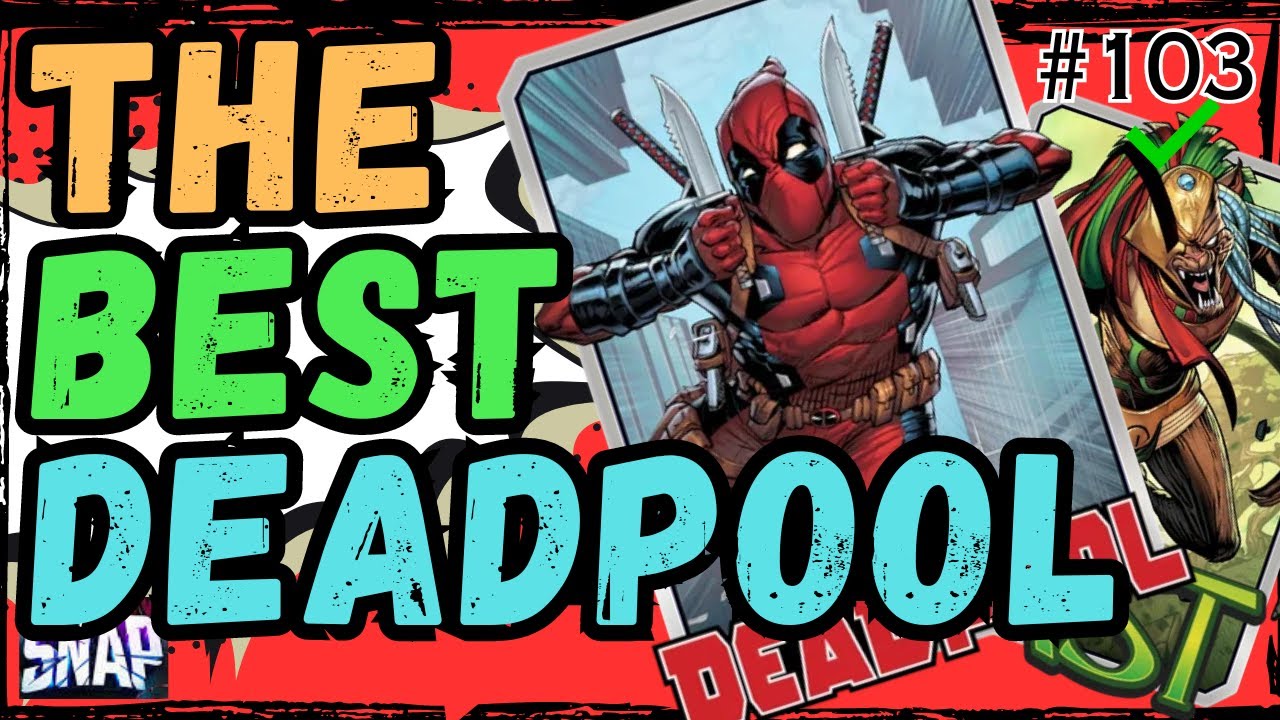 *NEW* BEST Deadpool Deck - The Only Way To Play Him! - Marvel SNAP ...