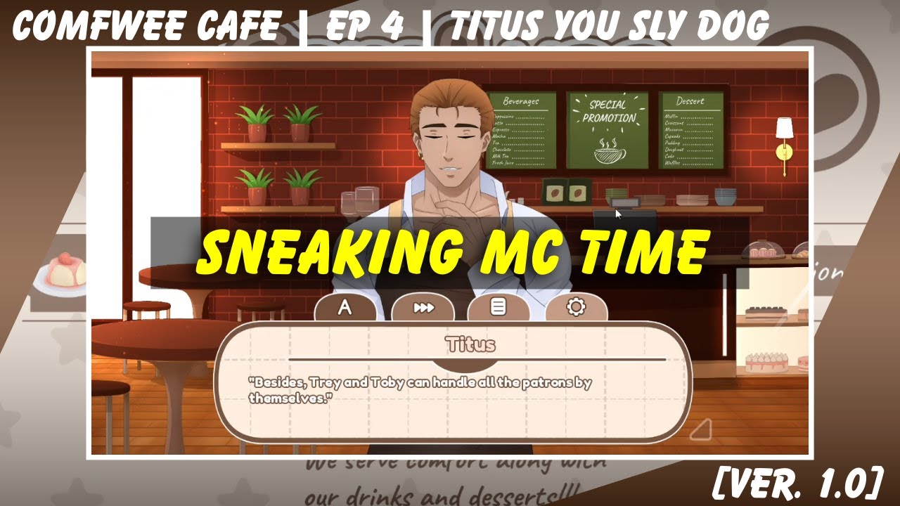 Comfwee Cafe v.1.0: EP 4 - Titus You Sly Dog - YouTube