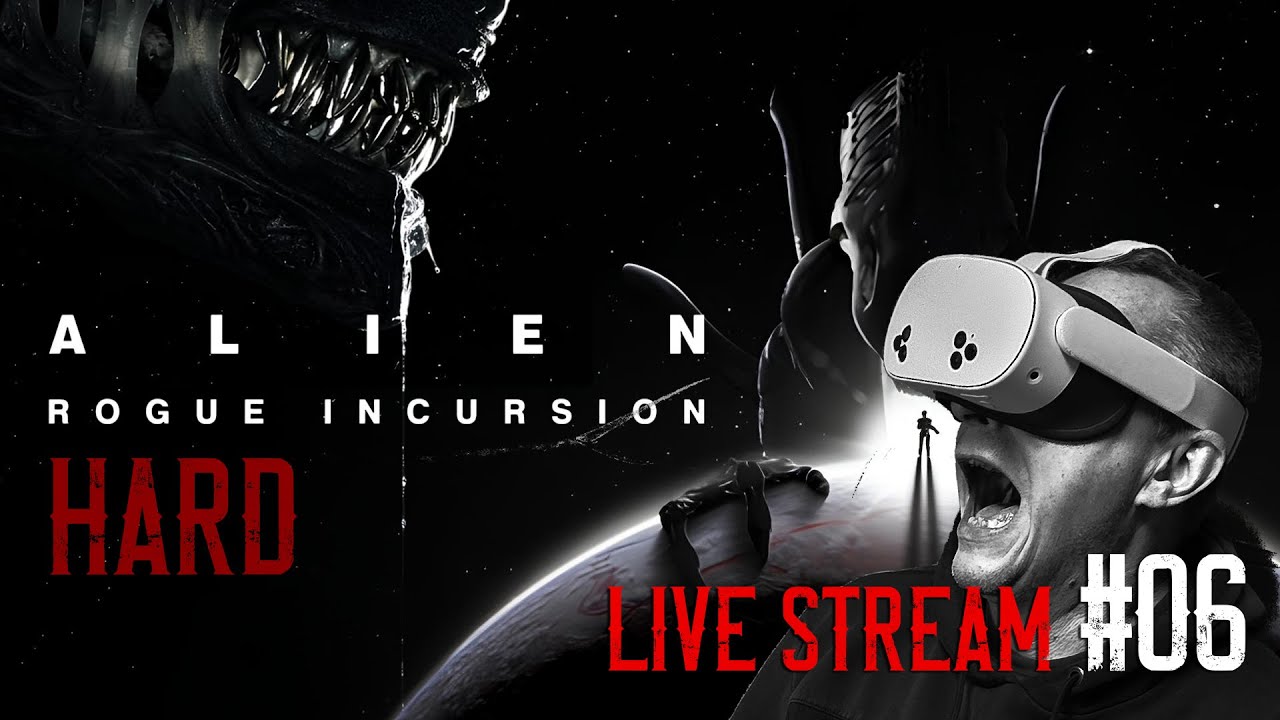 [CZ/SK] ALIEN ROGUE INCURSION VR v ČEŠTINĚ | Live Stream #06 |Meta ...