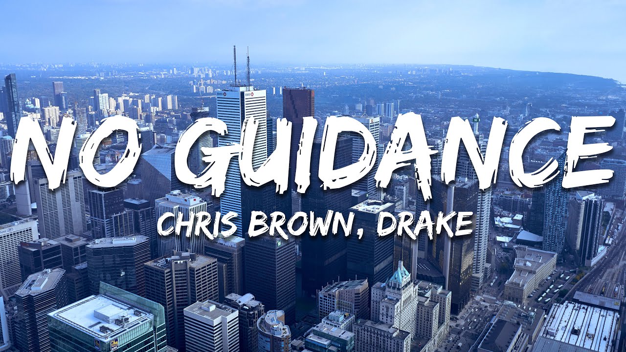 Chris Brown - No Guidance ft. Drake (Lyrics) - YouTube