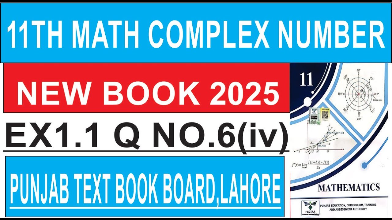11th class Math | CH 1 | COMPLEX NUMBERS | Exercise 1.1 Q.NO 6(iv ...