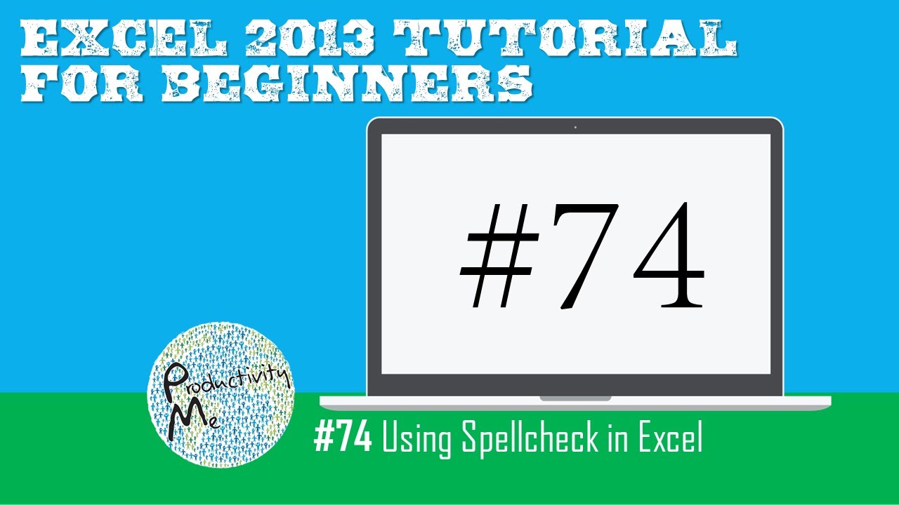 Excel 2013 Tutorial For Beginners 74 Using Spellcheck In Excel YouTube excel-2013-tutorial-for-beginners-74-using-spellcheck-in-excel-youtube