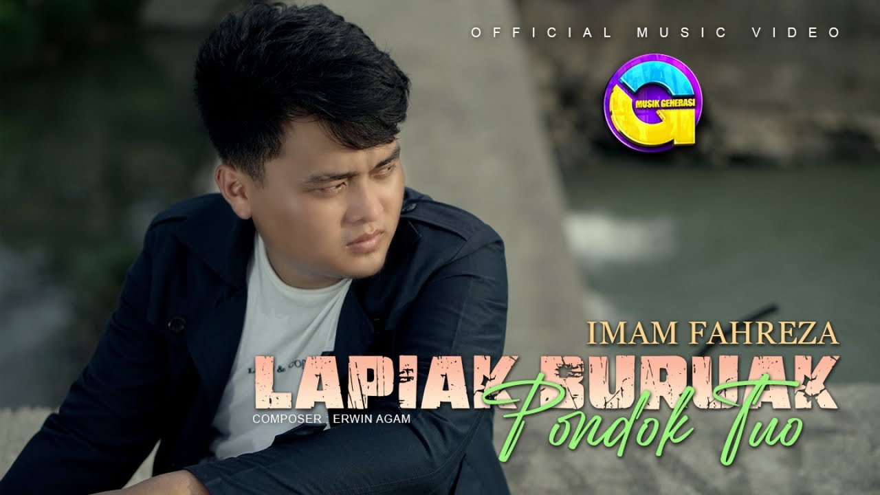 Imam Fahreza - Lapiak Buruak Pondok Tuo (Official Music Video) - YouTube