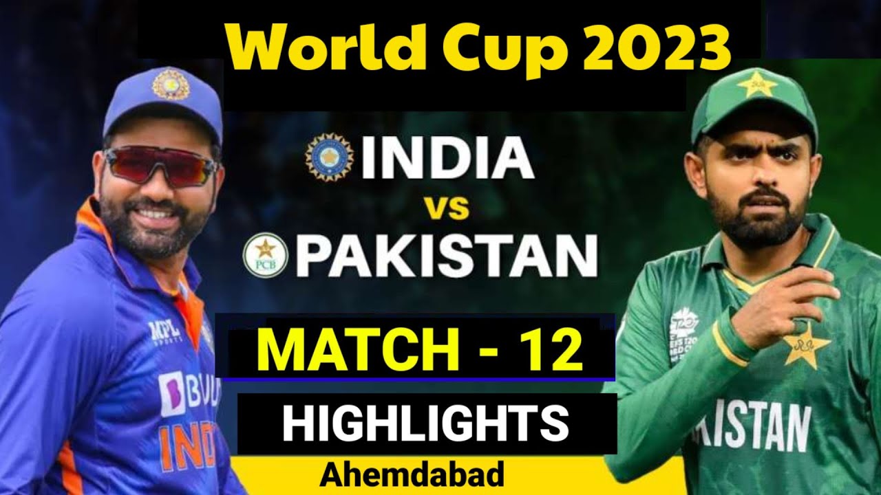 IND vs PAK world cup Match 12 Highlights | India vs Pakistan match ...