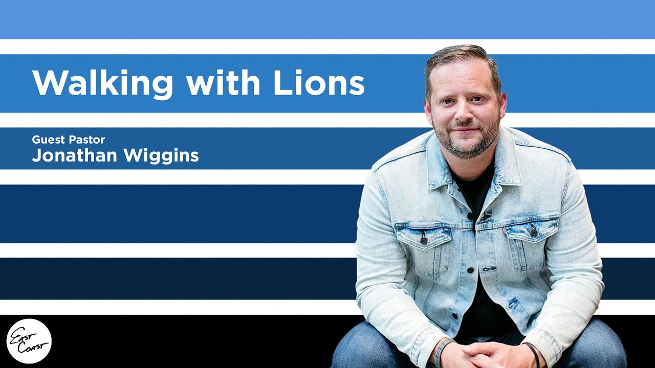 Walking with Lions | Jonathan Wiggins - YouTube