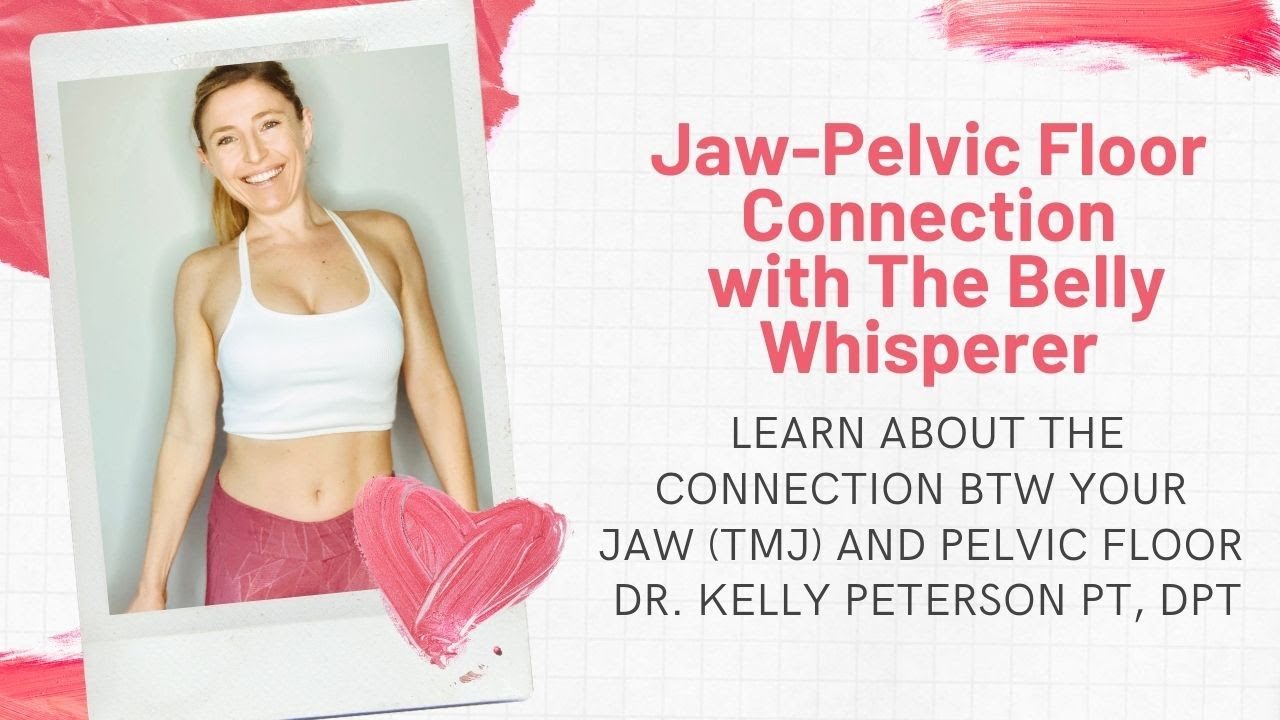 Jaw-Pelvic Floor Connection by The Belly Whisperer - YouTube