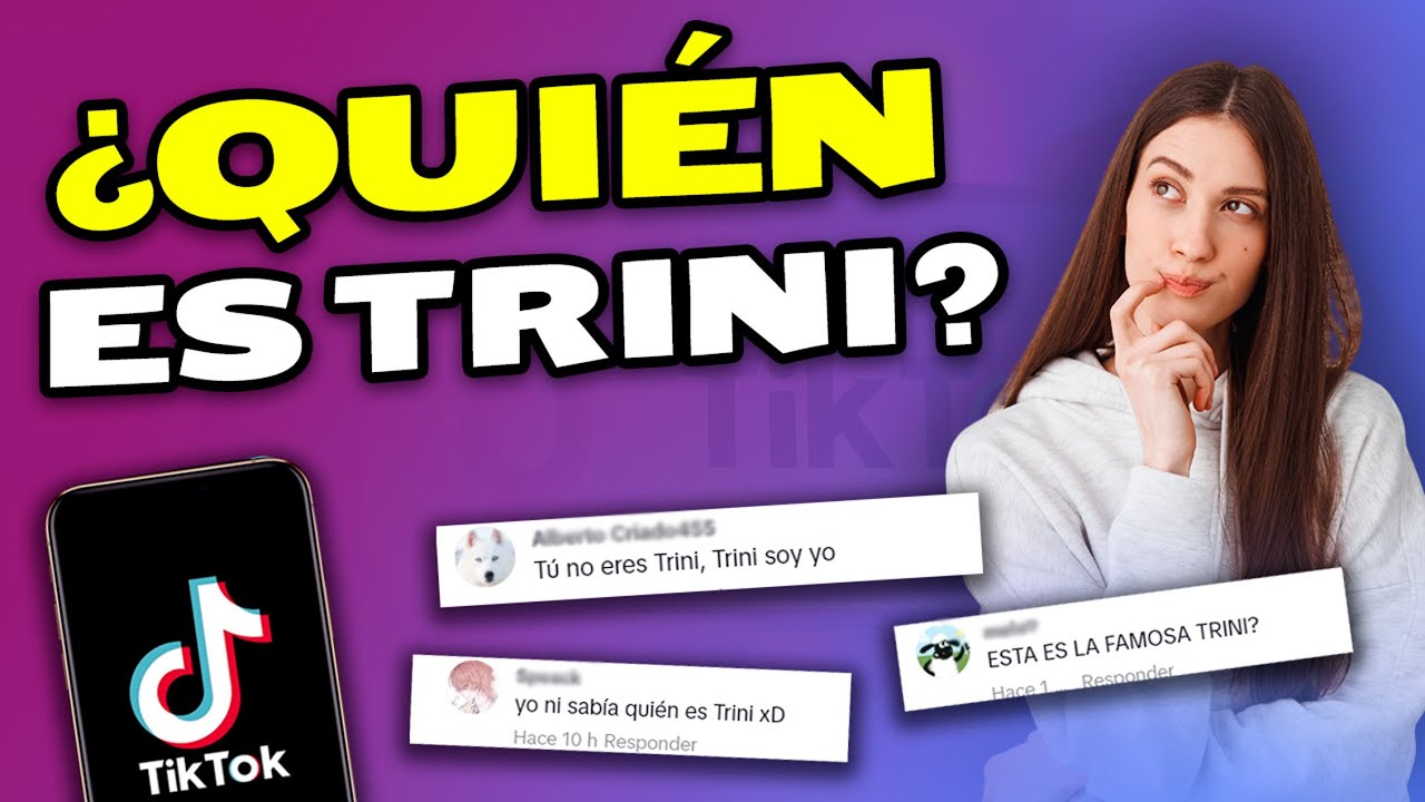 QUIÉN ES TRINI, LA MISTERIOSA YOUTUBER - YouTube