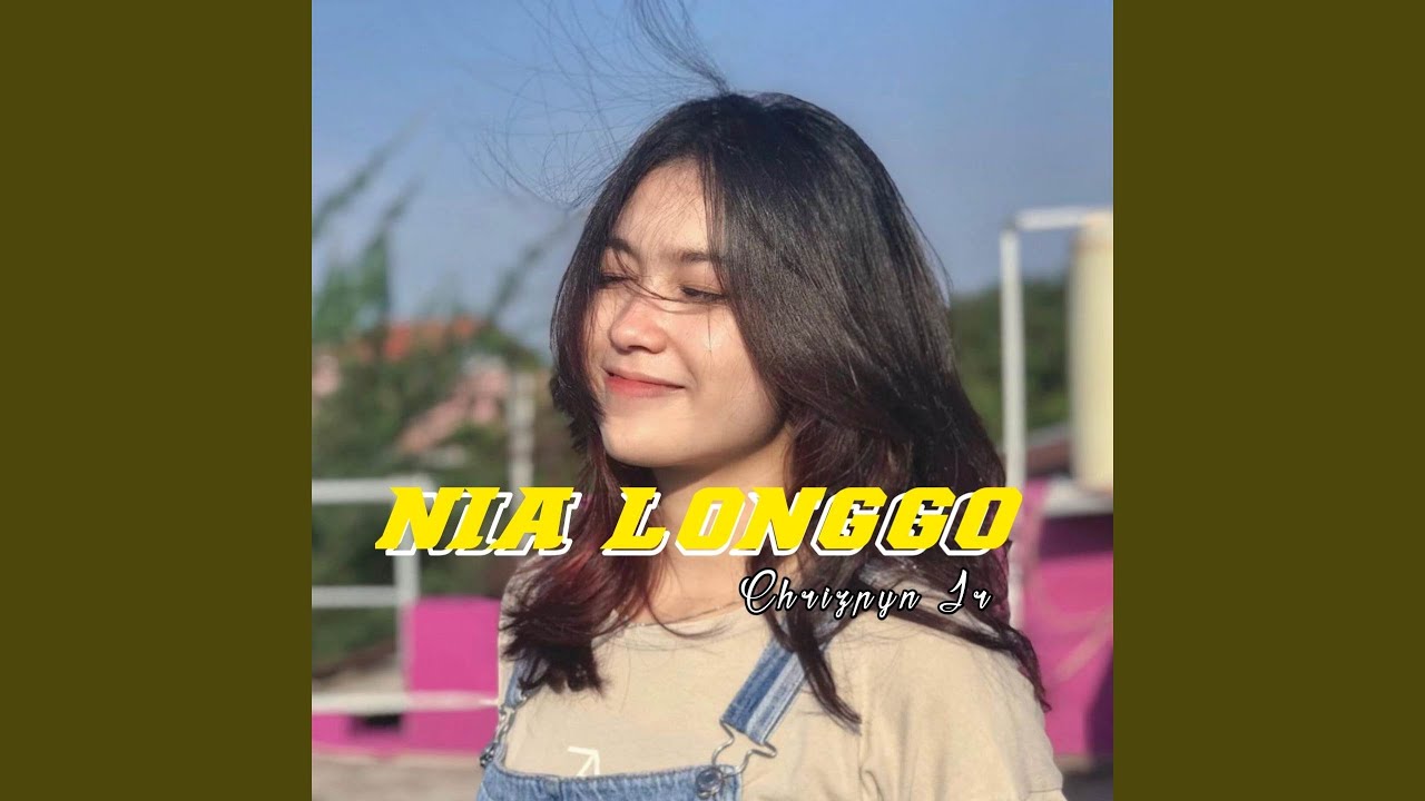 Nia Longgo - YouTube