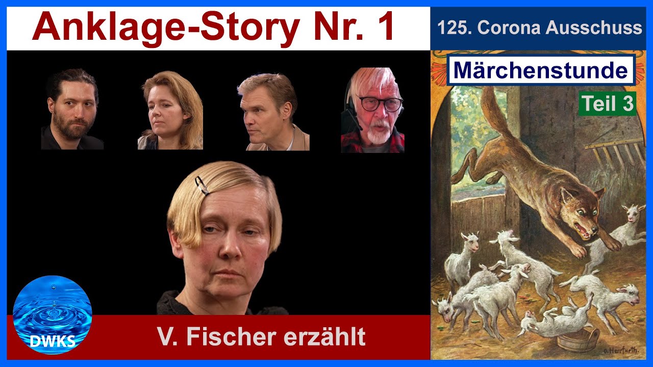 Märchenstunde 125. Corona Ausschuss |Teil 3| Anklagen und ...