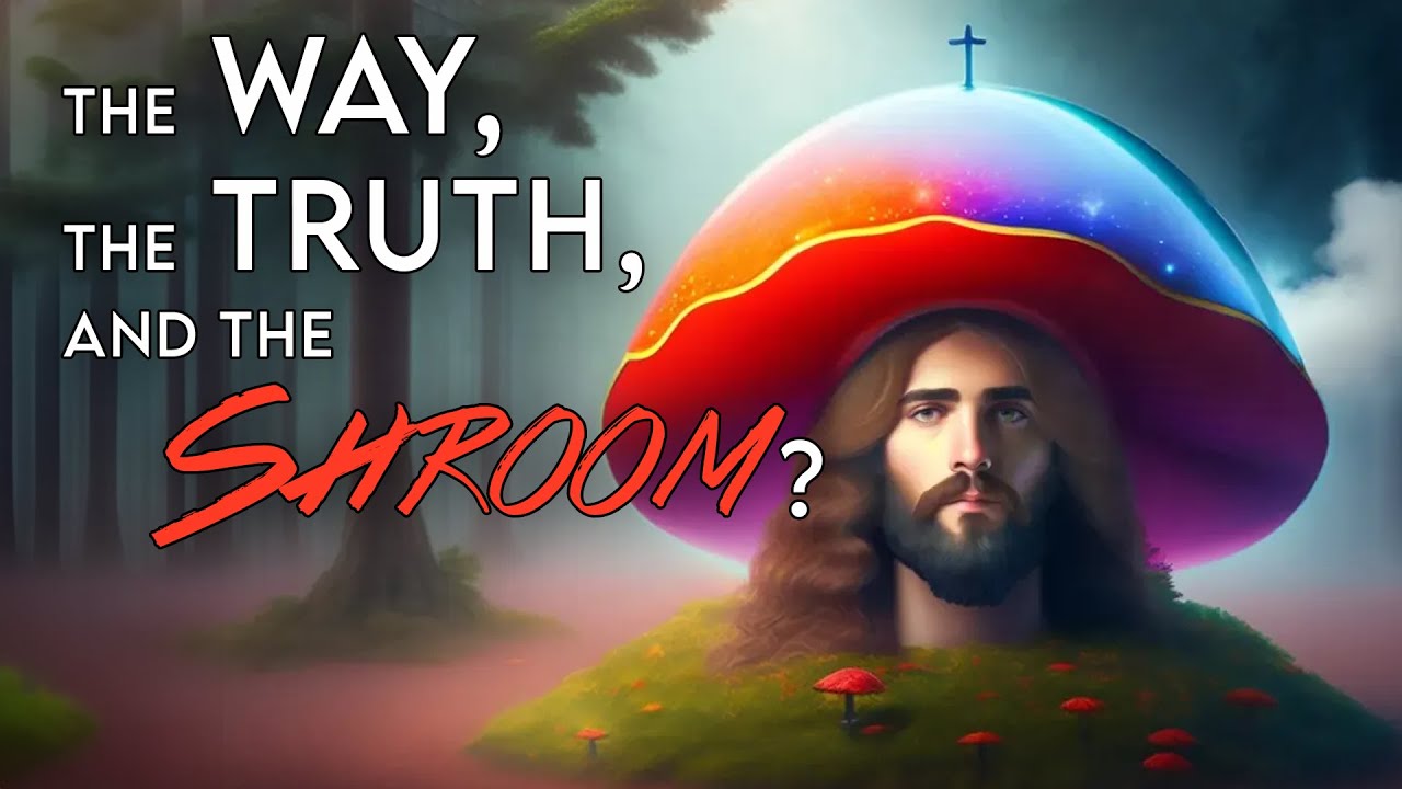 Did Christians Invent Jesus Using Magic Mushrooms? - YouTube