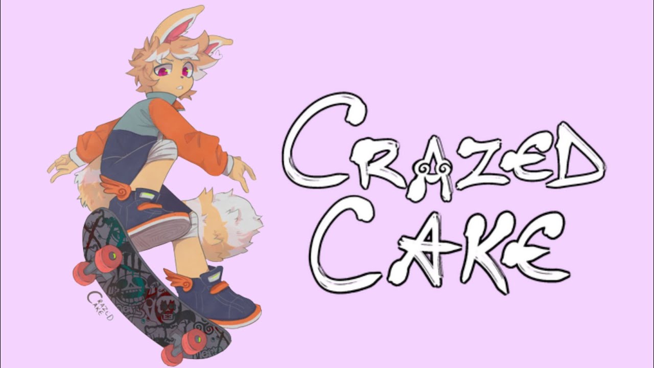 CrazedCake Series So far - YouTube